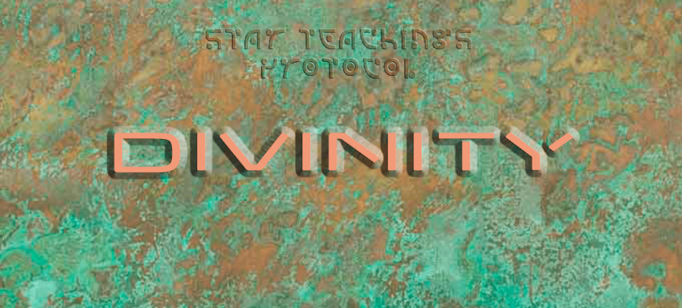Divinity | Star Teachings Protocol